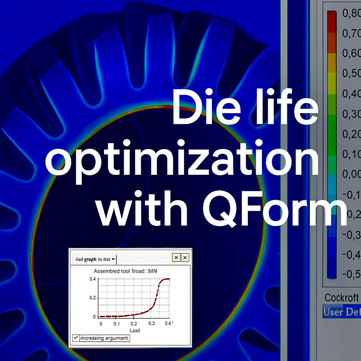 QForm UK를 활용한 금형 수명 예측 및 최적화 사례 : 네이버 블로그