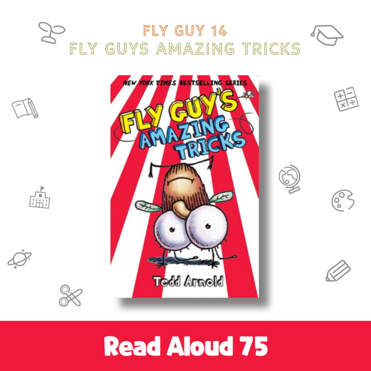 Read Aloud 음독75.FLY GUY'S AMAZING TRICKS(AR 1.7) : 네이버 블로그