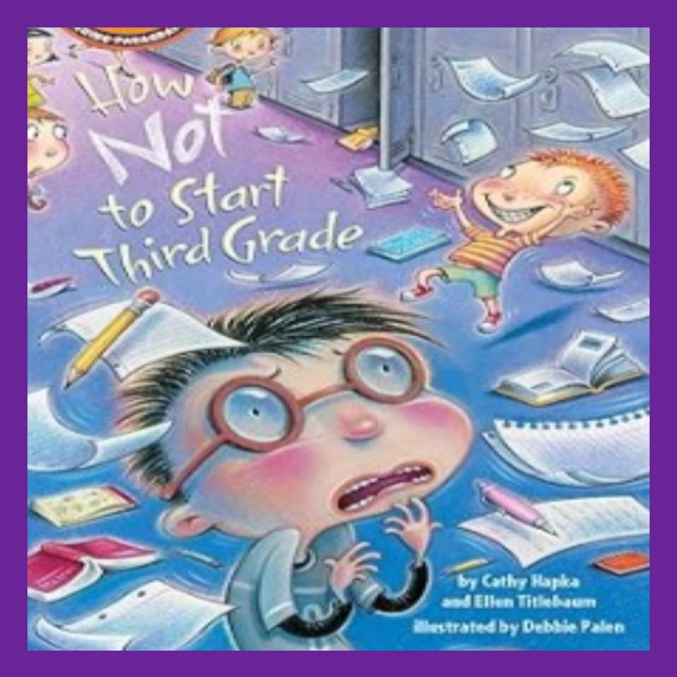 [원서소개] How Not to Start a Third Grade : 네이버 블로그