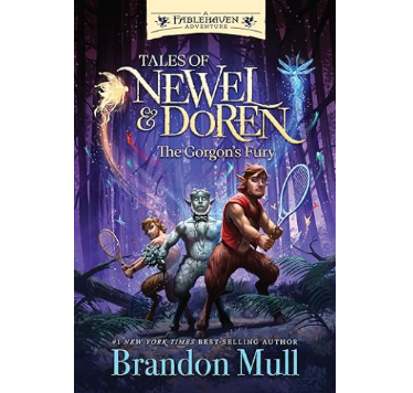 Tales of Newel and Doren : The Gorgon's Fury (a Fablehaven Adventure ...