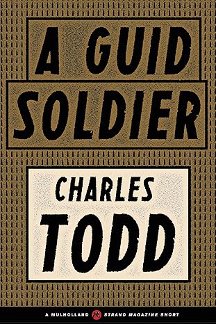 A Guid Soldier by Charles Todd : 네이버 블로그
