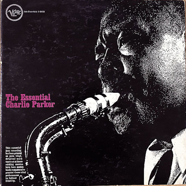 Charlie Parker - Essential Charlie Parker : 네이버 블로그