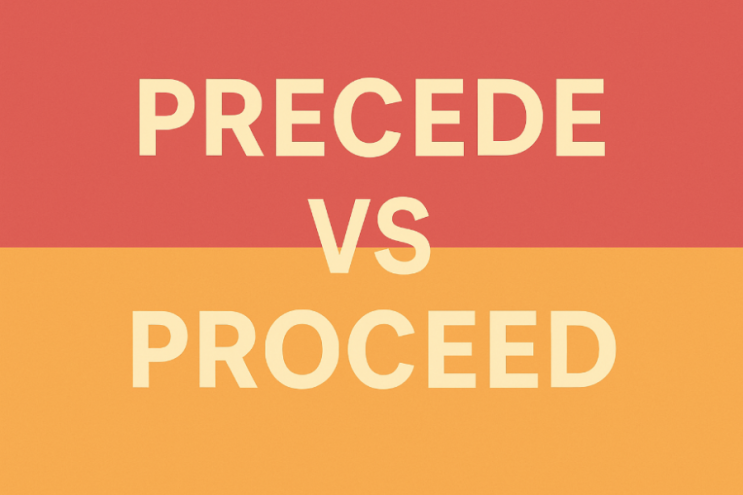 [비교 영단어] precede vs proceed : 네이버 블로그