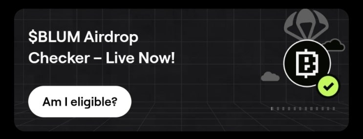 블럼 blum airdrop checker, MP 얻는 법, sybil check : 네이버 블로그