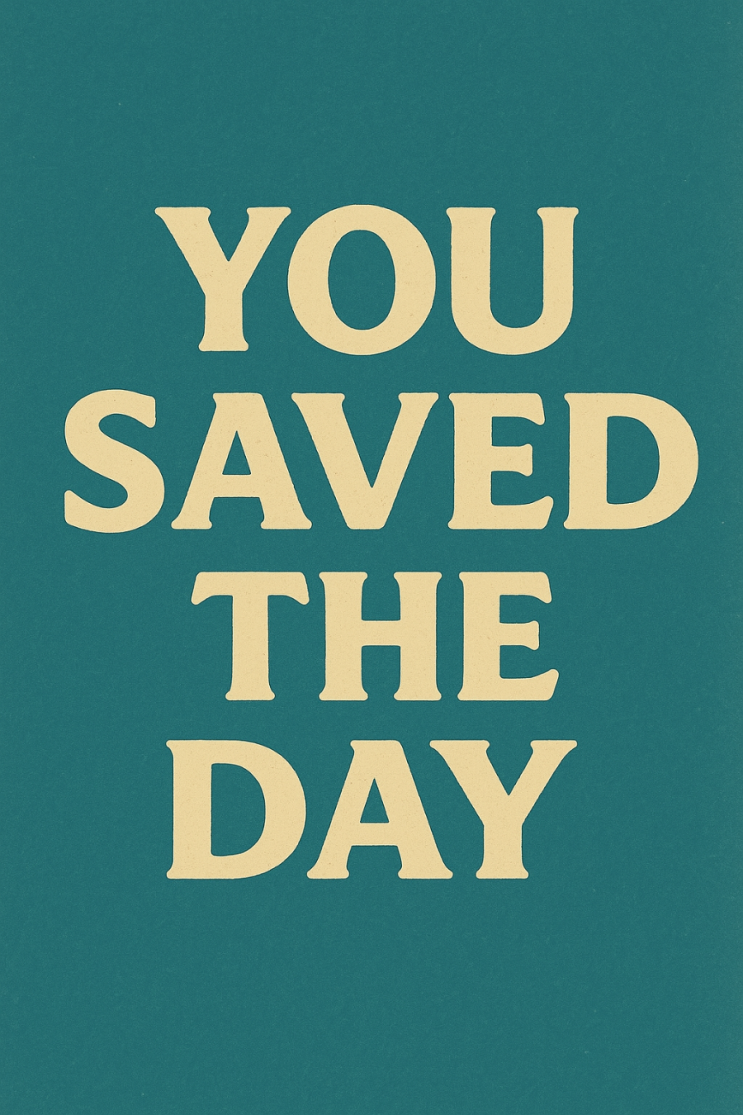 도움받았을 때 센스 있게 고마움을 전하는 표현 : "You saved the day" : 네이버 블로그