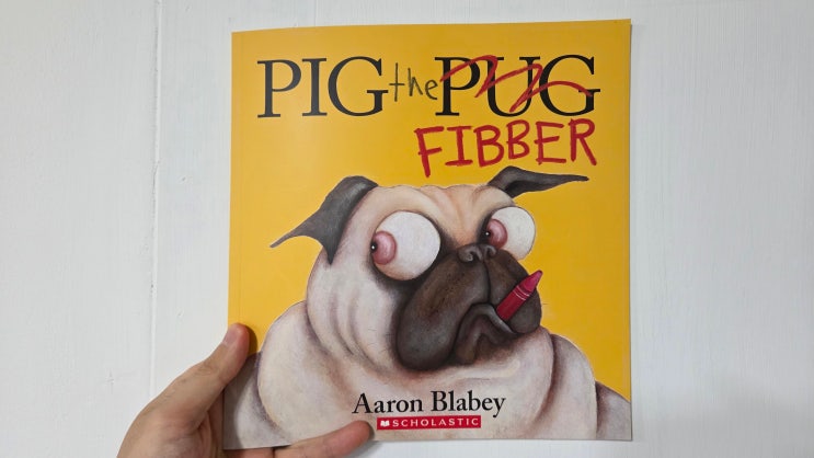 2025년 책읽기 - PIG the PUG FIBBER : 네이버 블로그