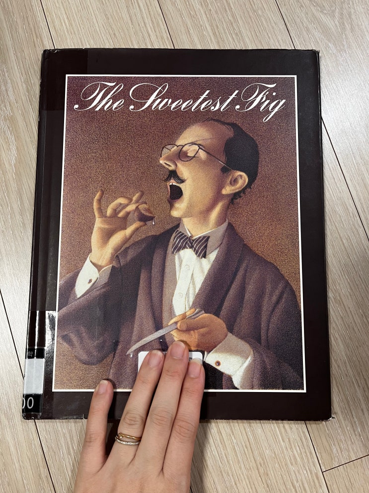 The Sweetest Fig by Chris Van Allsburg : 네이버 블로그