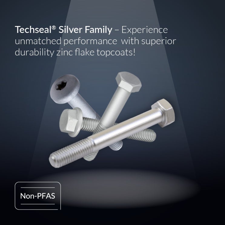 Techseal Silver – PFAS-Free 아연 플레이크 코팅의 새로운 기준 : 네이버 블로그