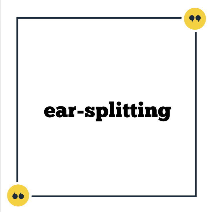관용표현 둘 ear-splitting, blue sky thinking : 네이버 블로그