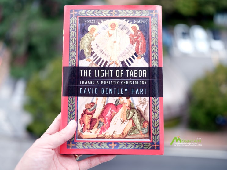 1891. The Light of Tabor: Toward a Monistic Christology : 네이버 블로그