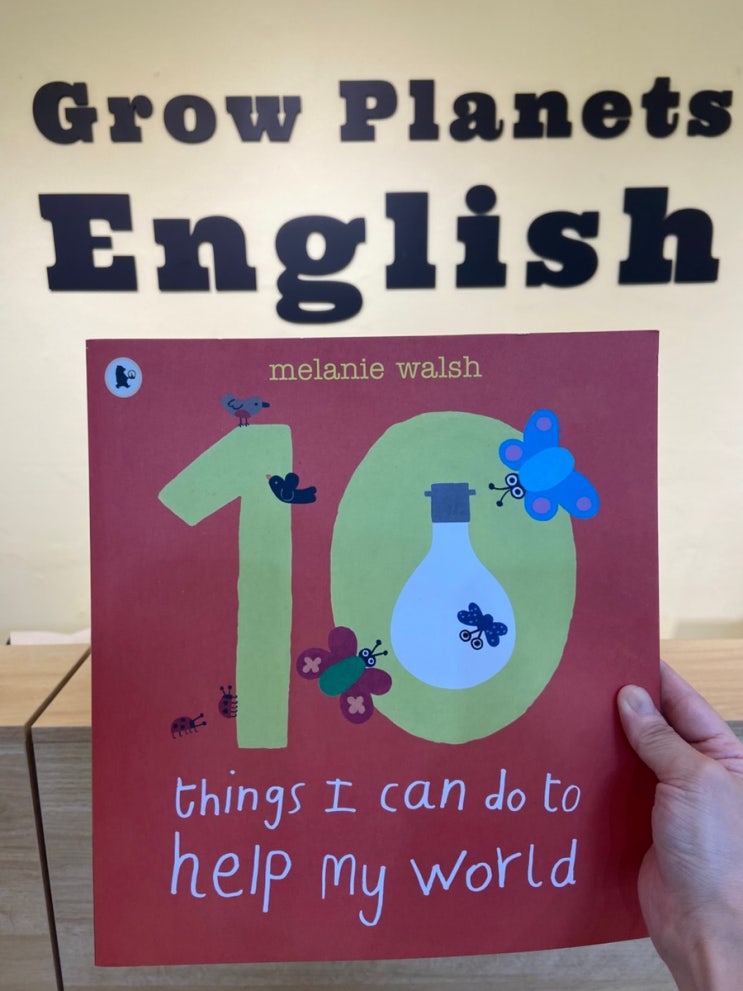 [오늘의 영어책] 10 things I can do to help my world : 네이버 블로그