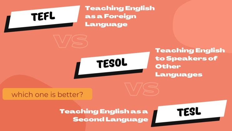 TESOL, TEFL, TESL 차이점 완벽 정리 : 네이버 블로그