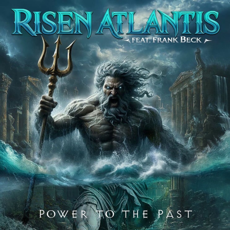 Risen Atlantis - ft. Frank Beck - Power To The Past : 네이버 블로그