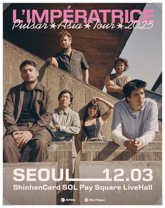 랭페라트리스 내한공연 (L’Imperatrice PULSAR ASIA TOUR 2025) 공연정보 : 네이버 블로그