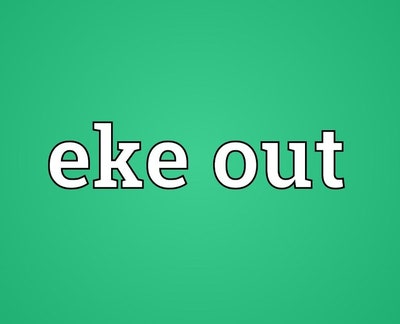 영어공부 : Eke out : 네이버 블로그