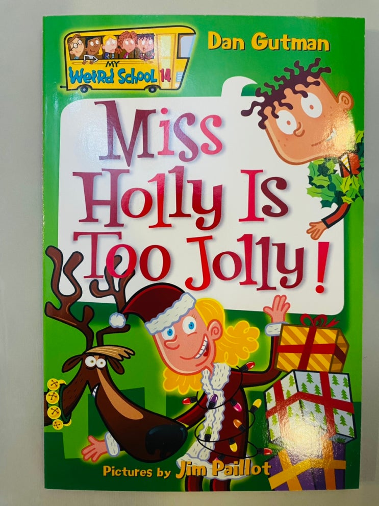 [영어 책] My Weird School #14 - Miss Holly Is Too Jolly : 네이버 블로그