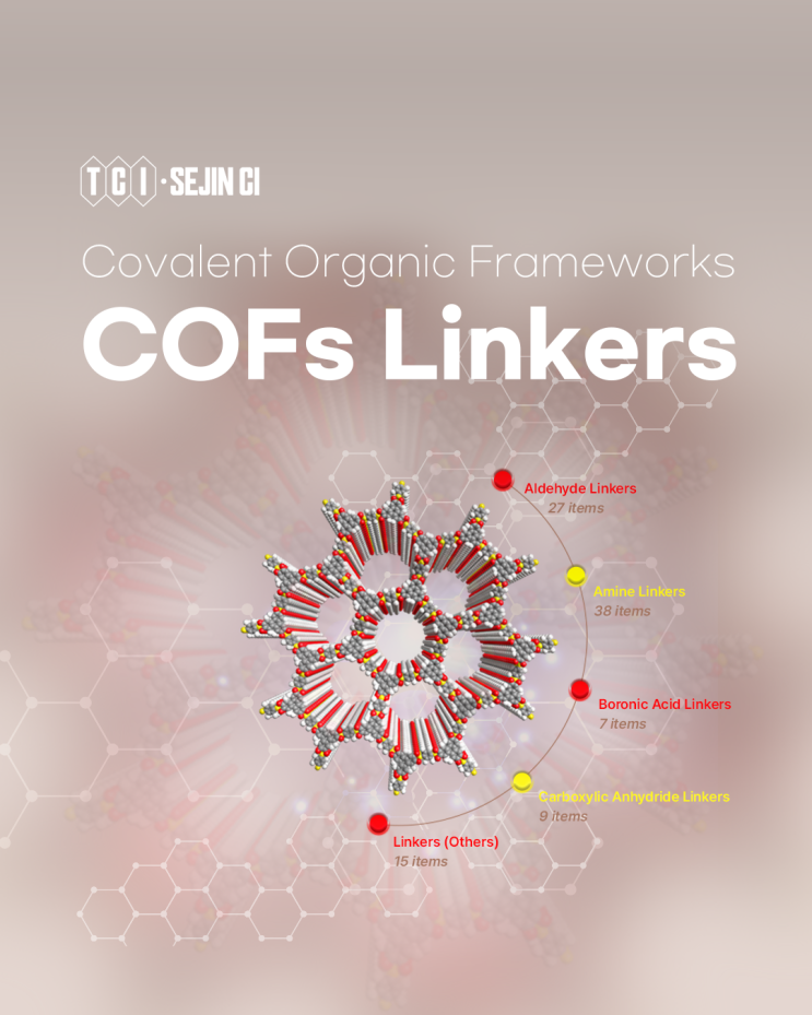 공유 결합 유기 프레임워크(COFs) 링커, Covalent organic frameworks (COFs) Linkers ...