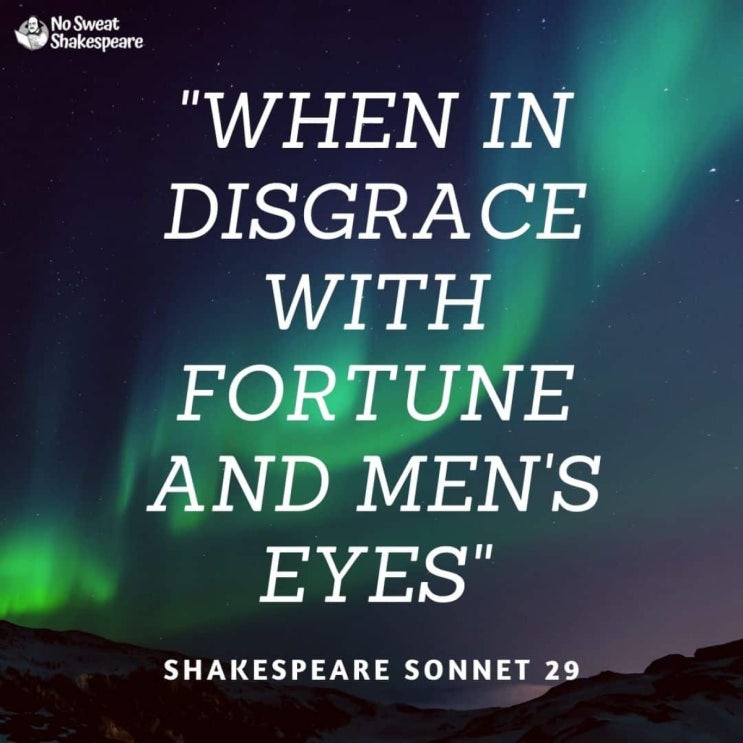 61. [Sonnet 29] When, in disgrace with fortune ... : 네이버 블로그