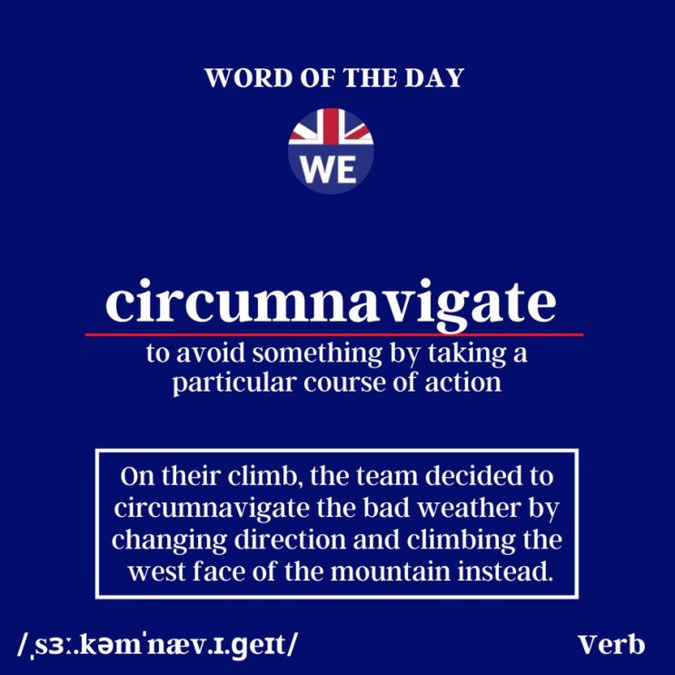 [100 words] 14. circumnavigate : 네이버 블로그