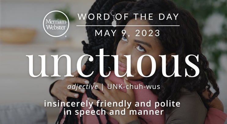 [100 words] 91. unctuous : 네이버 블로그