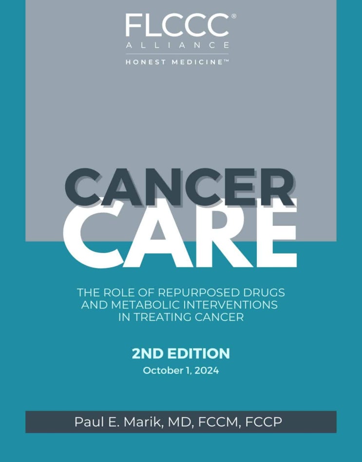 FLCCC , 폴 마릭 박사의 [암 치료 Cancer Care] 2nd Edtion : 18가지 입증된 대체암 치료법과 요법 ...