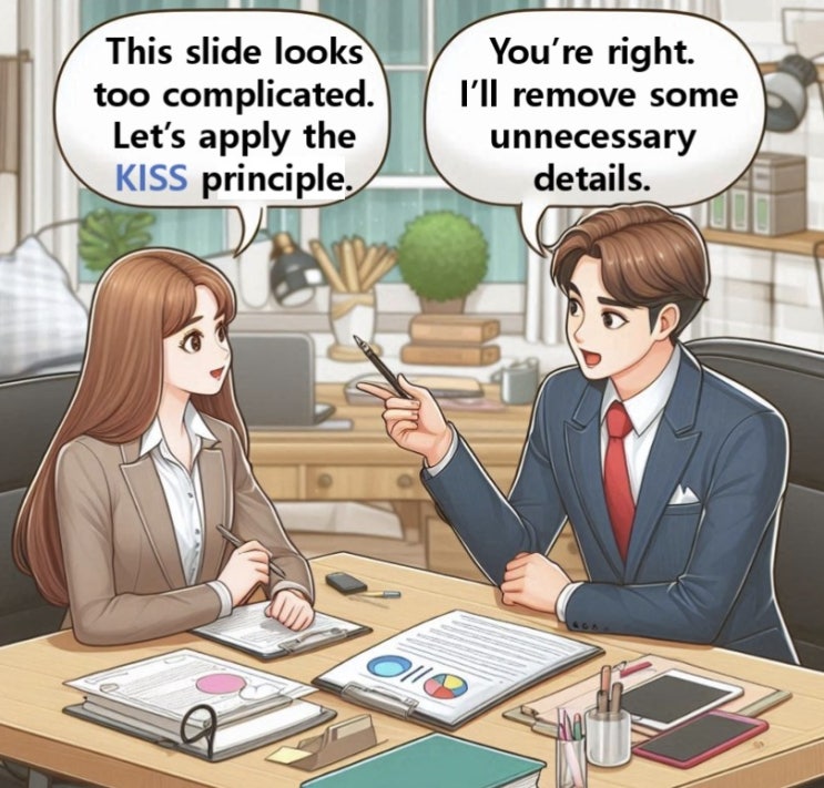 KISS Principle 의미 뜻 / Keep it simple / Less is more / Cut to the chase ...