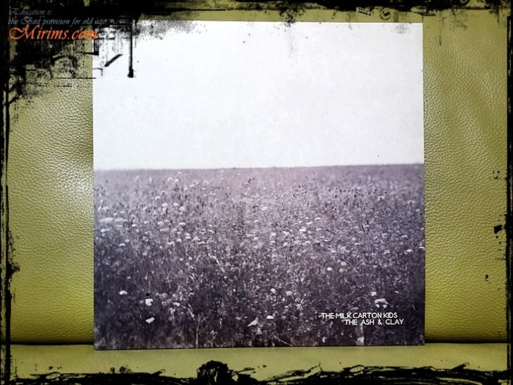THE MILK CARTON KIDS - The Ash & Clay (US/Anti/87238-1/2013) : 네이버 블로그