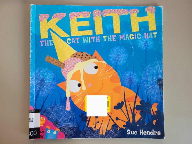 [#하루한권원서 325/ 78기 15일차] Keith/The cat with the magic hat : 네이버 블로그