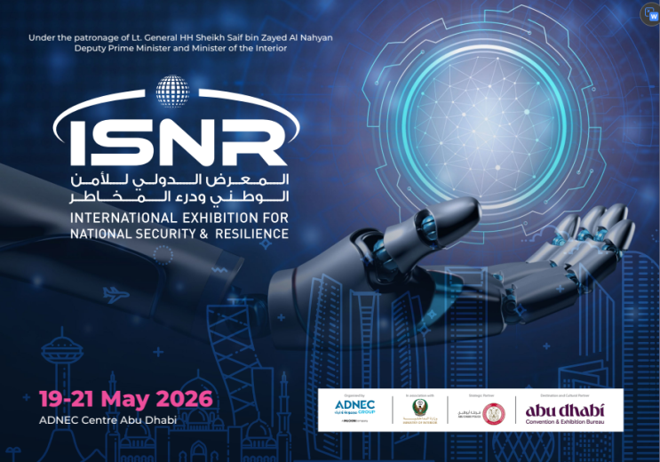 ISNR Abu Dhabi 2026: 내일의 안전을 오늘 구축하는 중동 최대 국가안보·복원력 전시회 : 네이버 블로그