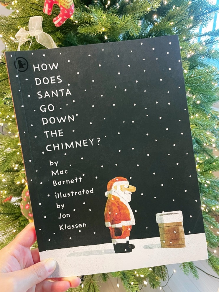 [매일 그림책] How does santa go down the chimney? By Mac Barnett & Jon ...