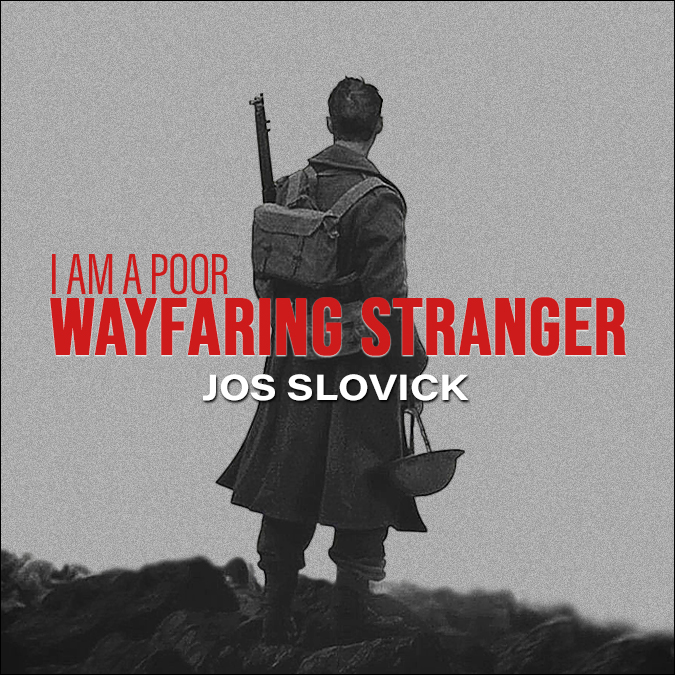 I Am a Poor Wayfaring Stranger / Jos Slovick : 네이버 블로그