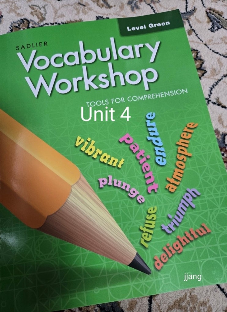 [unit 4] Vocabulary Workshop Green 보케블러리 워크샵 그린 (script해석 /답/ 단어) : 네이버 블로그