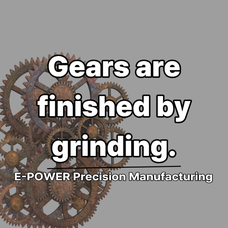 Basic Manufacturing Process of Gear Grinding : 네이버 블로그