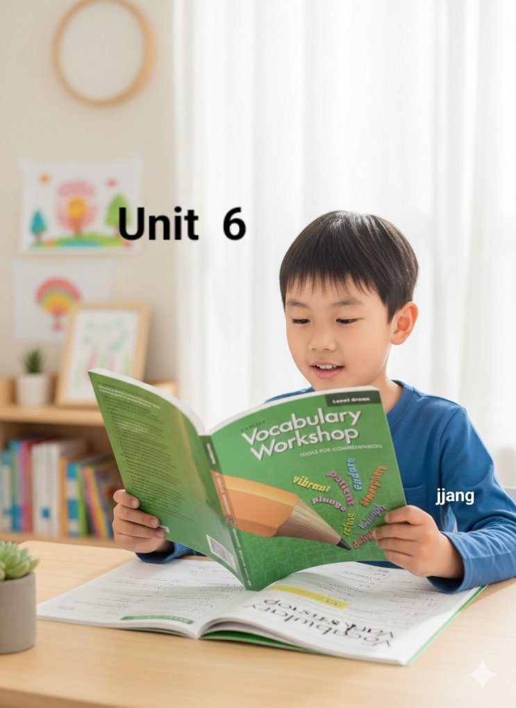 [unit 6] Vocabulary Workshop Green 보캐블러리 워크샵 그린 (script해석 /답/단어)REVIEW ...