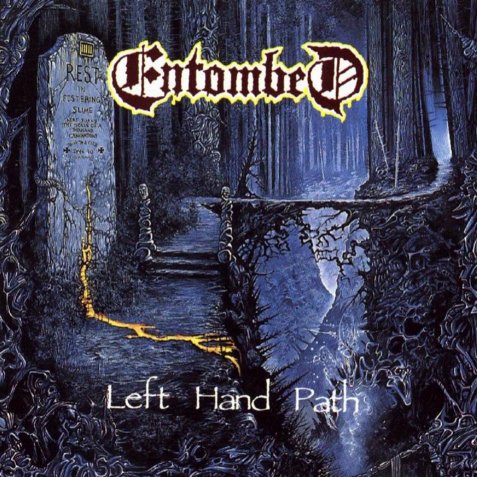 Entombed - Left Hand Path : 네이버 블로그